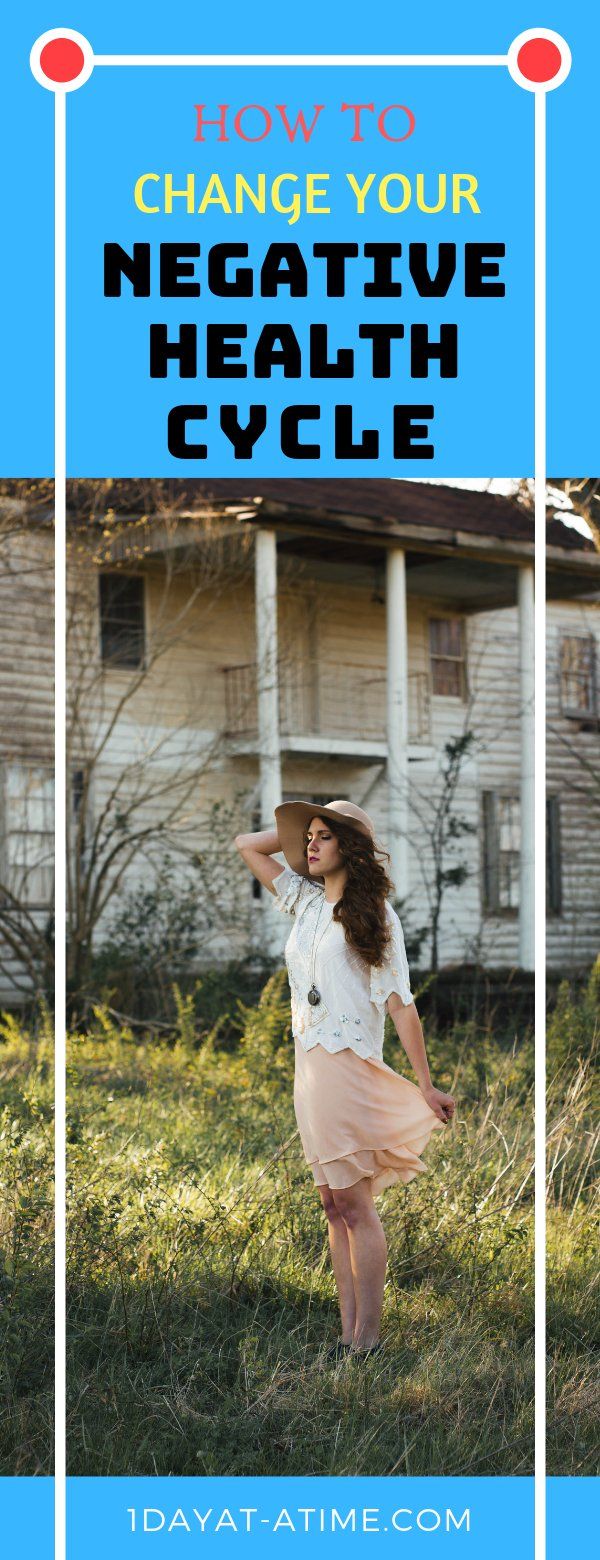 How to change your negative health cycle - Hello Lovely